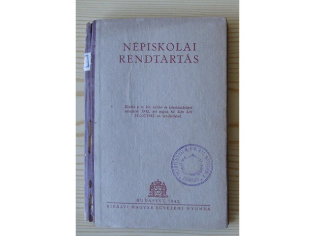 NÉPISKOLAI RENDTARTÁS, Budapest, 1942.