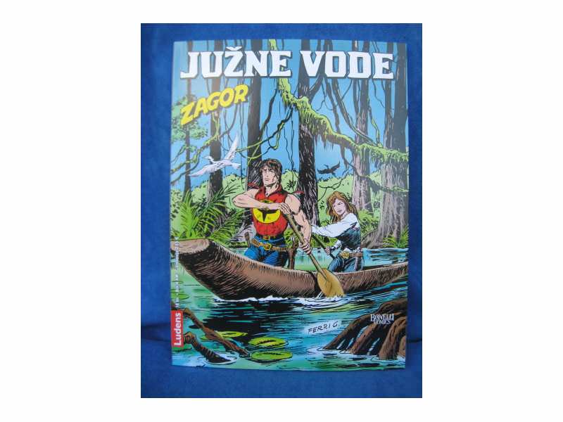 ZAGOR - LUDENS 150 - JUŽNE VODE