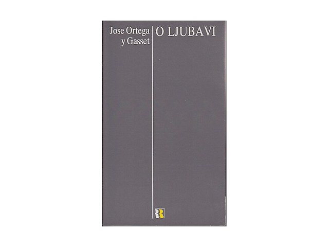 O LJUBAVI / Jose Ortega y Gasset - perfekTTT