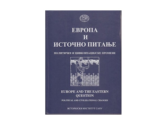 EVROPA I ISTOČNO PITANJE 1878-1923 - перфекТТТТТ +++++