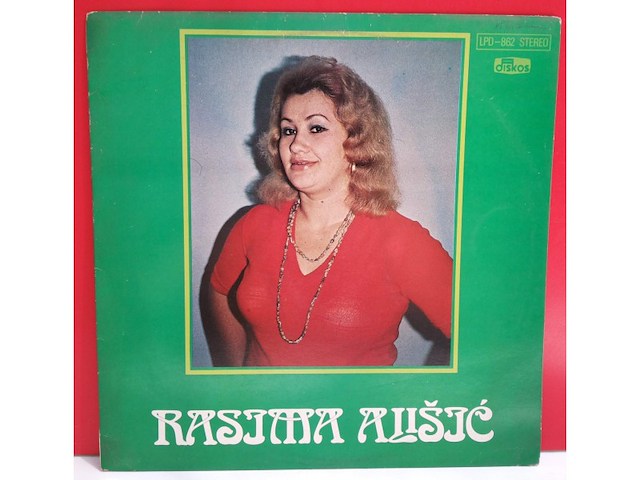 RASIMA ALIŠIĆ - O, LJUBAVI SREĆO NAŠA, LP, ALBUM