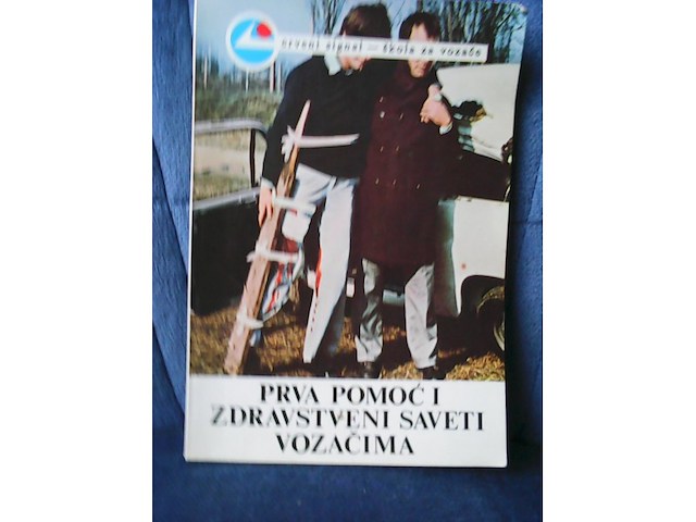 PRVA POMOĆ I ZDRASTVENI SAVET VOZAČIMA