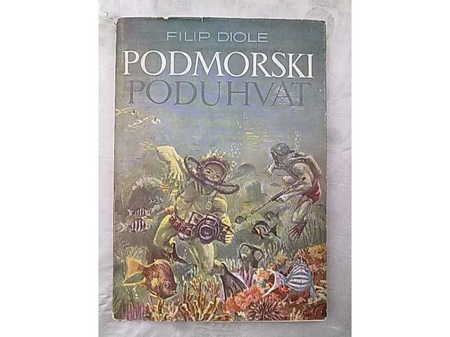 Podmorski poduhvat-Filip Diole