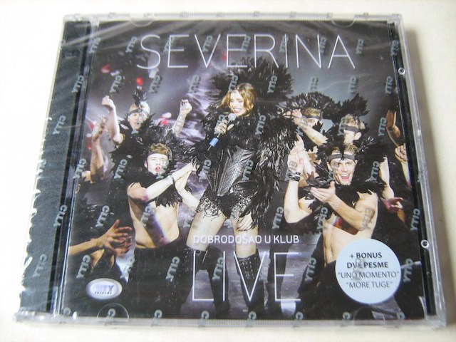 Severina - Dobrodošao u klub Live (CD+DVD)