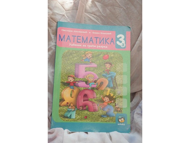 Matematika 3a - udzbenik za 3. raz. eduka