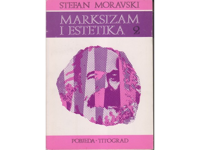 MARKSIZAM I ESTETIKA 1-2 / Moravski - perfekTTTTT