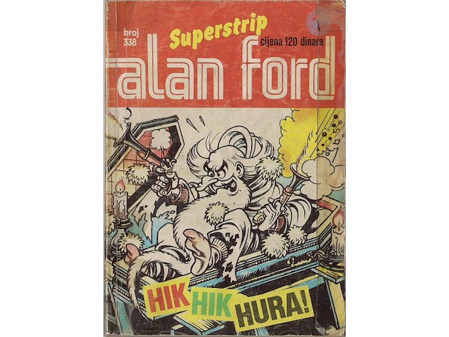Alan Ford 338 Hik hik hura