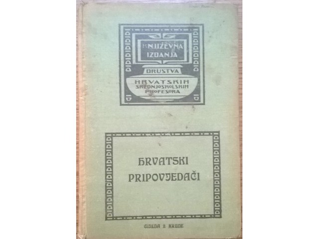 Milan Ogrizović, HRVATSKI PRIPOVJEDAČI,  Zagreb, 1907.