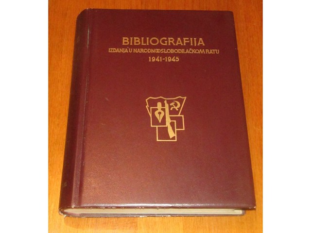 Bibliografija izdanja u Narodnooslobodilačkom ratu 1941