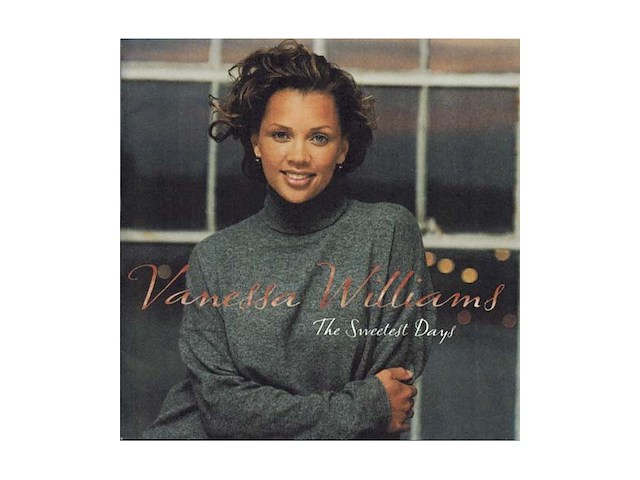 Vanessa Williams - The Sweet Days