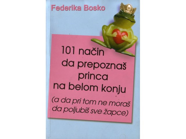 101 Način da prpoznaš princa na belom konju - Federika