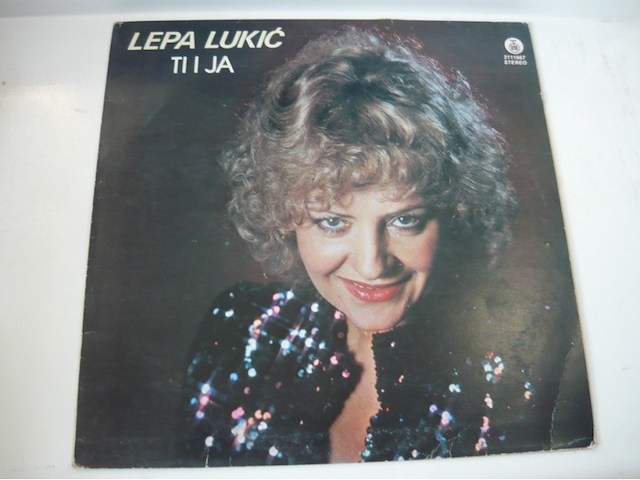 Lepa Lukic - Ti i ja