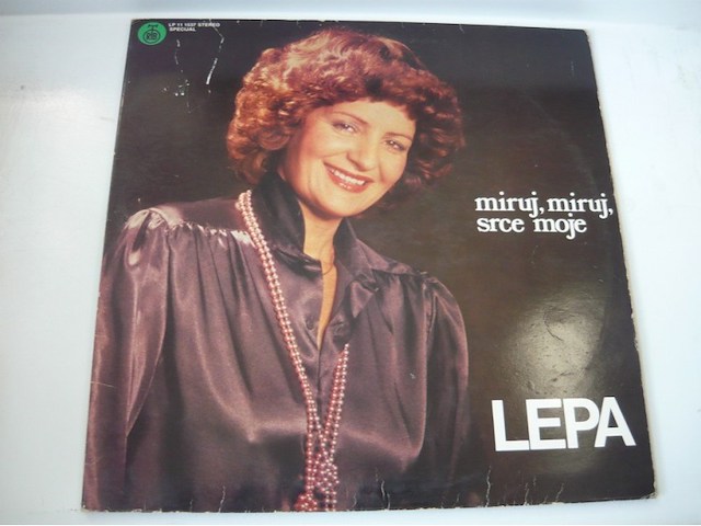 Lepa lukic - Miruj miruj srce moje