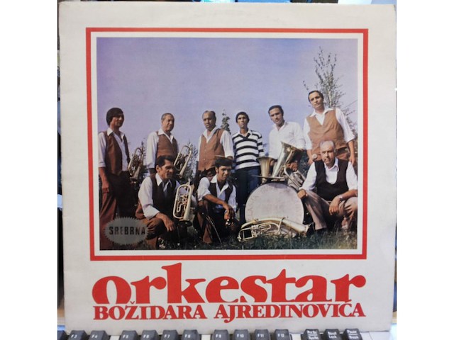 ORKESTAR BOŽIDARA AJREDINOVIĆA-ČOČECI, LP