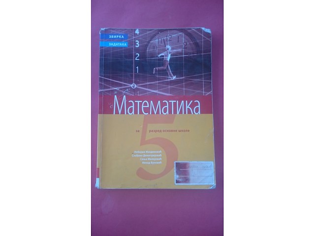 MATEMATIKA ZBIRKA ZADATAKA ZA 5 RAZRED - KLETT