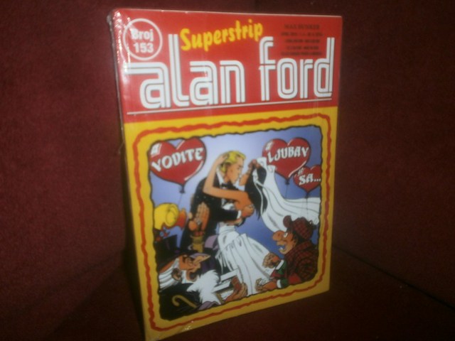 ALAN FORD BROJ 153   VODITE LJUBAV SA..