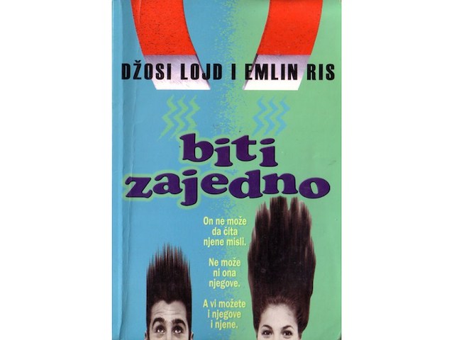 Biti Zajedno - Džosi Lojd i Emlin Ris