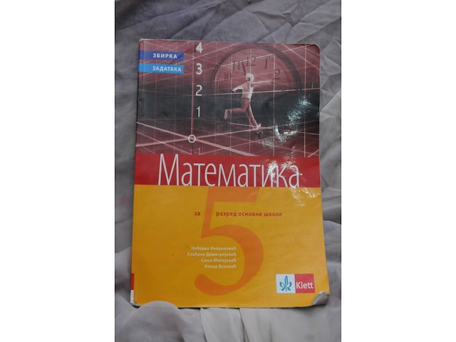 Matematika - zbirka zadataka za 5. raz. - Klett