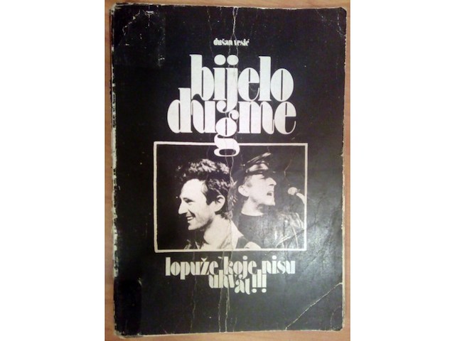 Bijelo Dugme - Lopuže koje nisu uhvatili