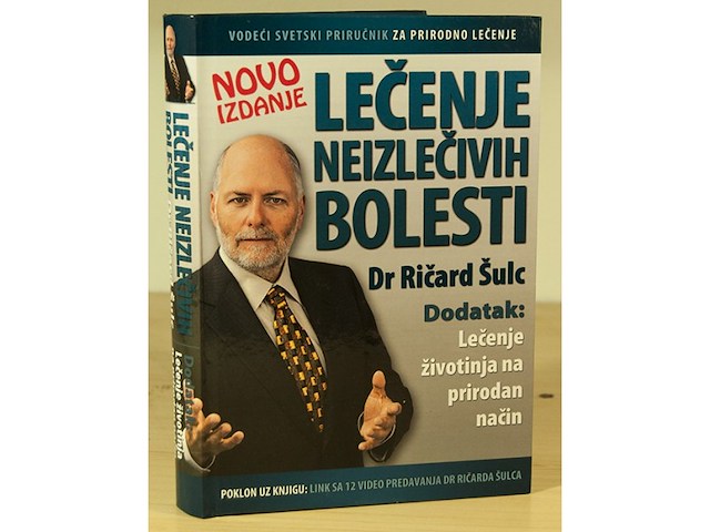 Lečenje neizlečivih bolesti - Dr Ričard Šulc
