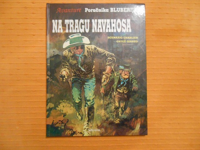 Poručnik Bluberi - Na tragu Navahosa