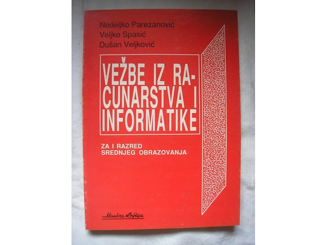 Vežbe iz računarstva i informatike za I raz. sred.obraz