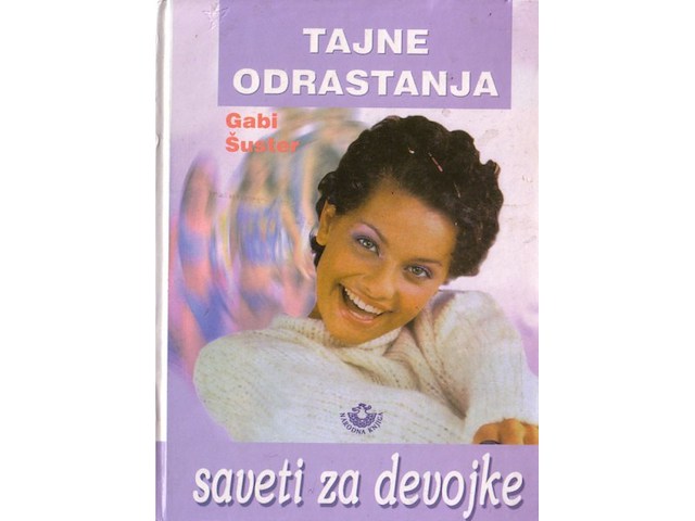 Tajne Odrastanja - Gabrijela Šuster