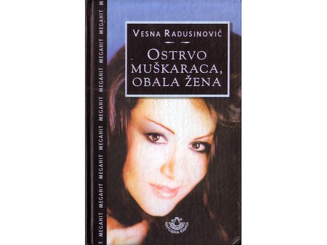 Ostrvo Muškaraca,Obala Žena - Vesna Radusinović