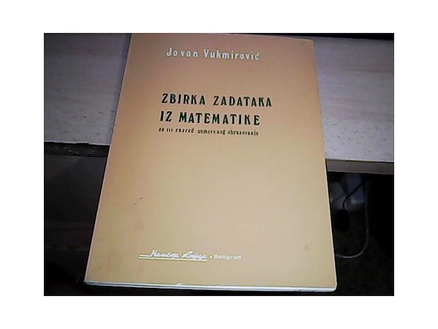 Zbirka zadataka iz matematike-stari udzbenik