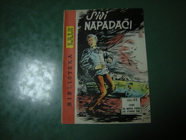 BIBLIOTEKA LALE / 44/ SIVI NAPADACI