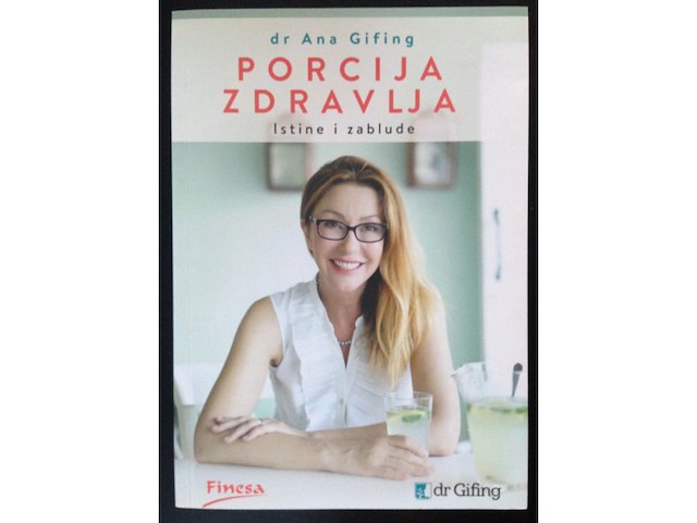 Porcija zdravlja - Ana Gifing