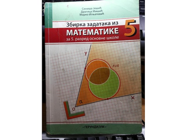 ZBIRKA ZADATAKA IZ MATEMATIKE ZA 5.RAZ.OSNOVNE ŠKOLE