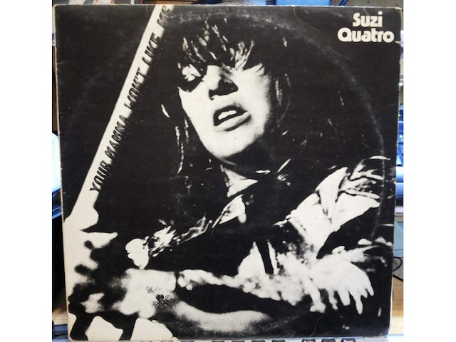 SUZI QUATRO - YOUR MAMMA WON`T LIKE ME, LP,ALBUM