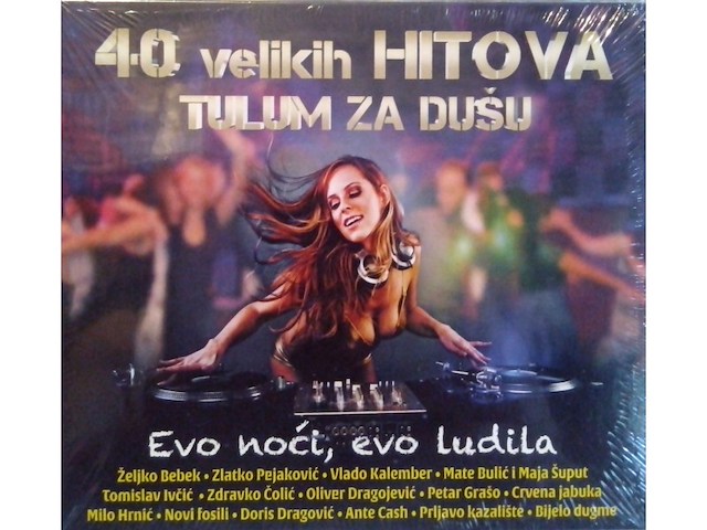 40 VELIKIH HITOVA - TULUM ZA DUŠU - 2CD