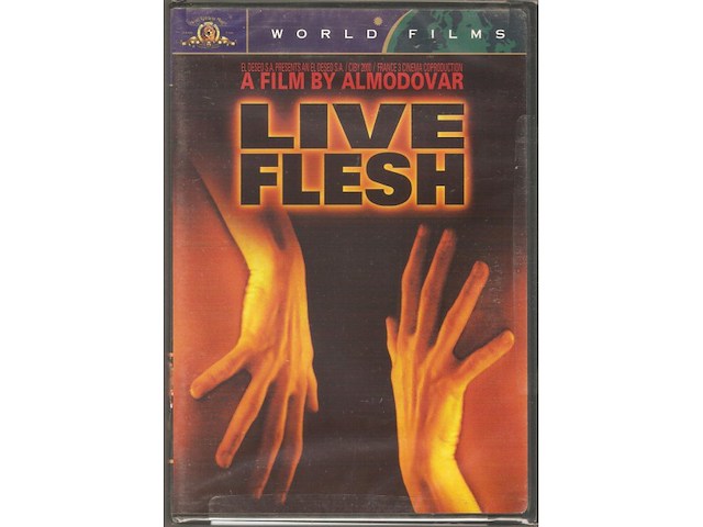 Live Flesh . Almodovar