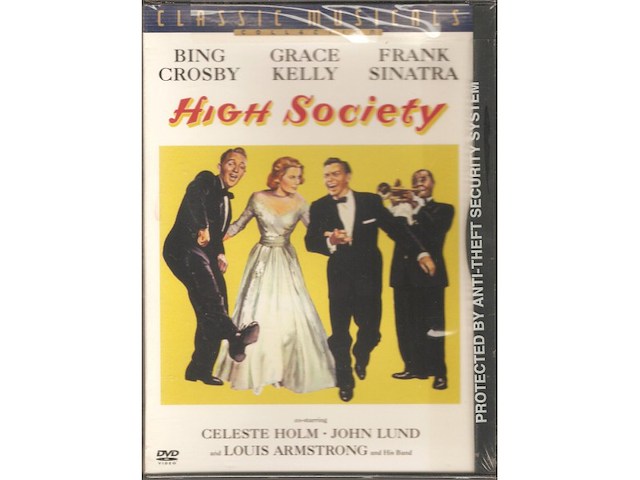 High Society .  Bing Crosby, Grace Kelly, Frank Sinatra