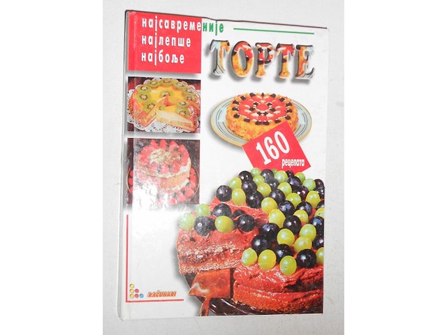 Torte, 160 recepata