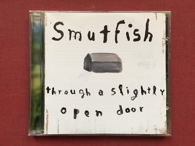 Smutfish - THROUGH A SLIGHTLY OPEN DOOR