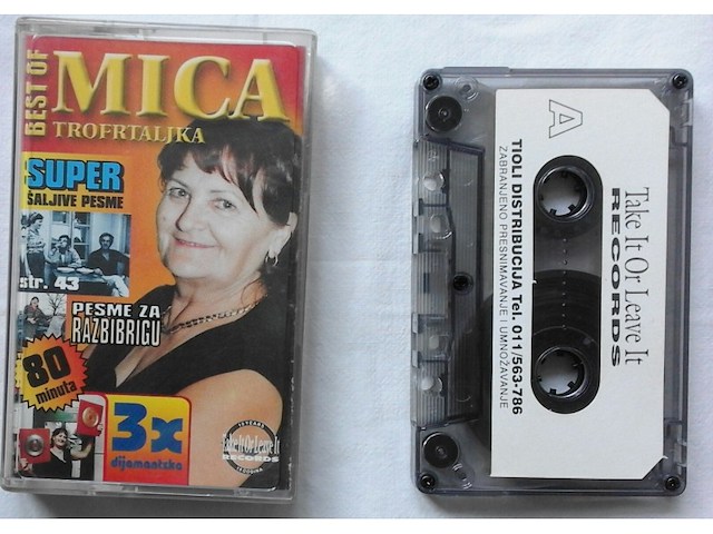 MICA  TROFRTALJKA  -  BEST  OF