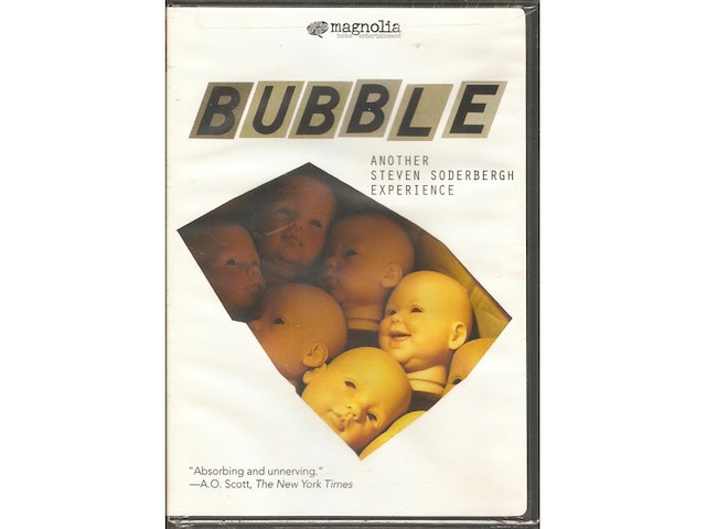 Bubble . Steven Soderbergh