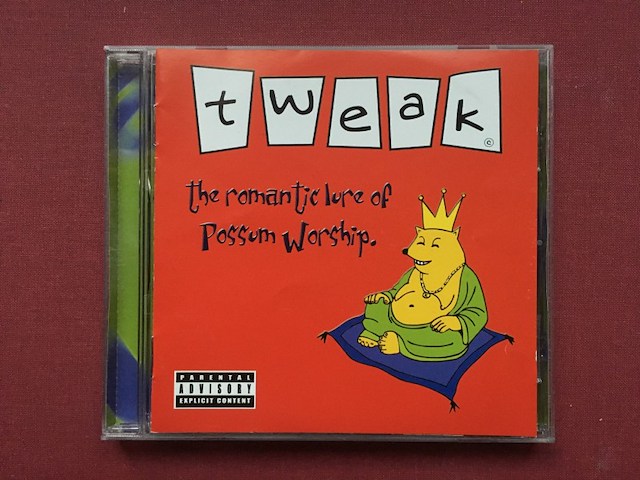 Tweak - THE ROMANTIC LURE OF POSSUM WORSHIP