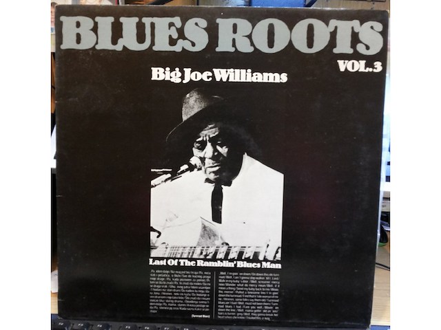 BIG JOE WILLIAMS, BLUES ROOTS VOL.3, LP