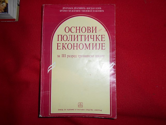 Ossnovi političke ekonomije,za 3.r. trgovinske,zavod