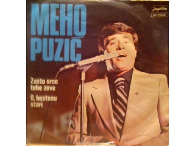 MEHO PUZIĆ - ZAŠTO SRCE TEBE ZOVE (singl)