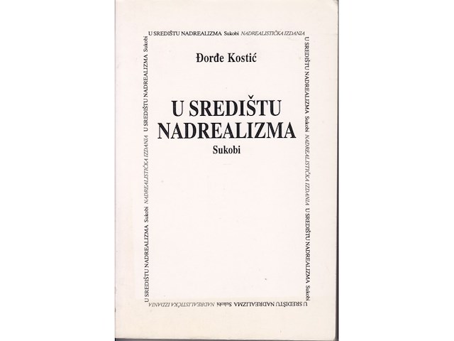 U SREDIŠTU NADREALIZMA / Sukobi - perfekTTTTT