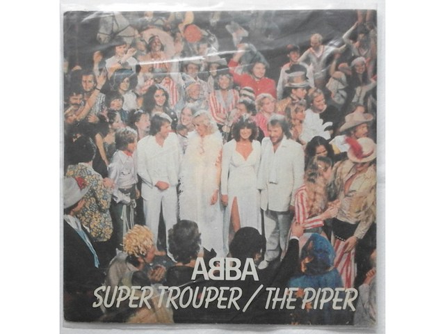 ABBA  -  SUPER  TROUPER  /  THE  PIPER