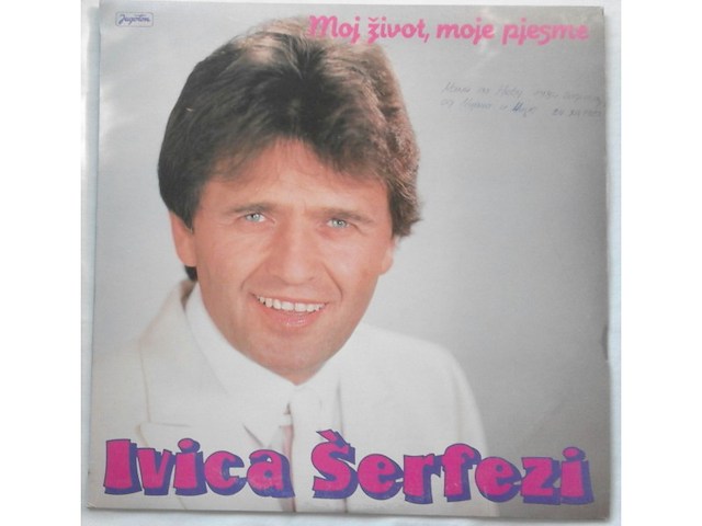 IVICA SERFEZI - MOJ ZIVOT, MOJE PJESME