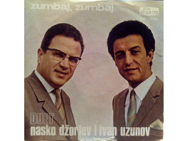 Duet NASKO DŽORLEV I IVAN UZUNOV - ZUMBAJ... (EP-SINGL)