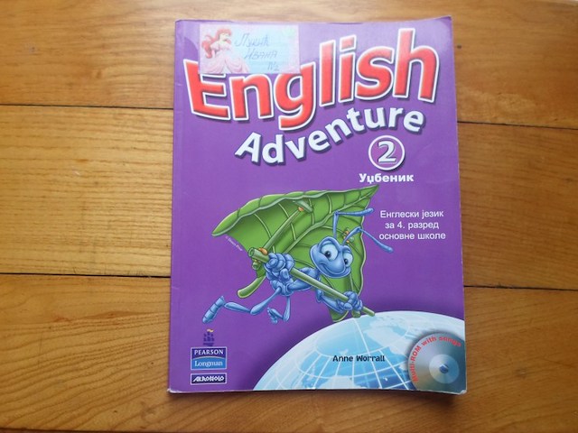 ANNE WORRALL - ENGLISH ADVENTURE 2 UDŽBENIK ENG.JEZ.Z.4