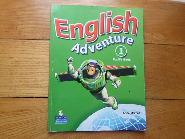 ANNE WORRALL-ENGLISH ADVENTURE 1 PUPIL`S BOOK